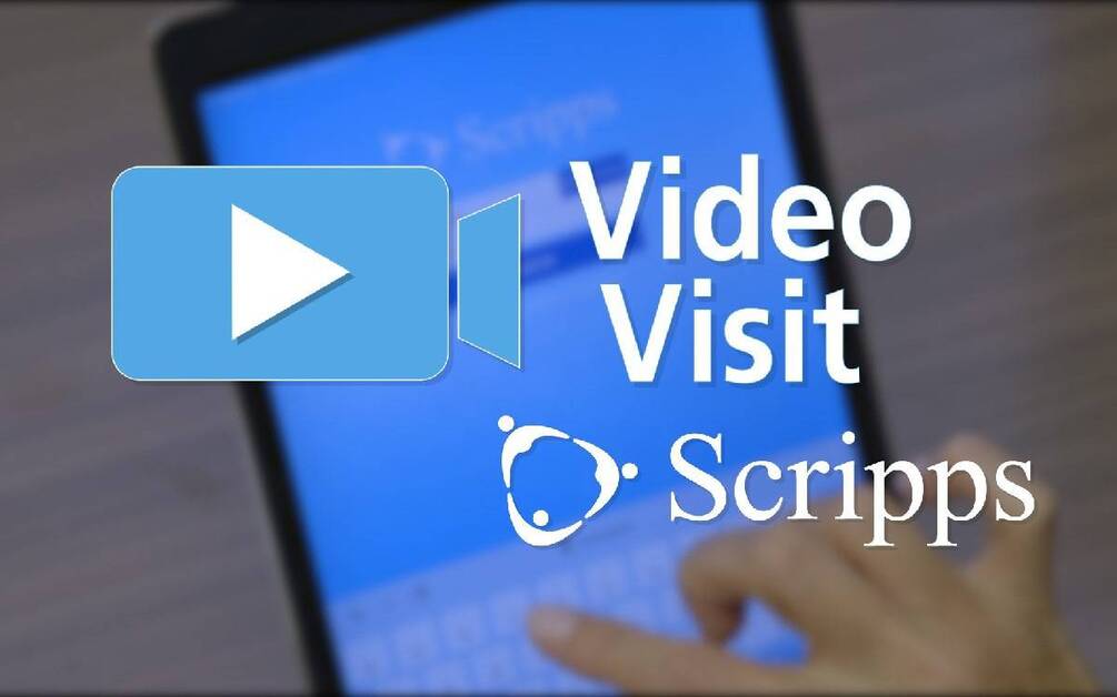 Scripps Video Visits for Scripps Patients - Scripps Health