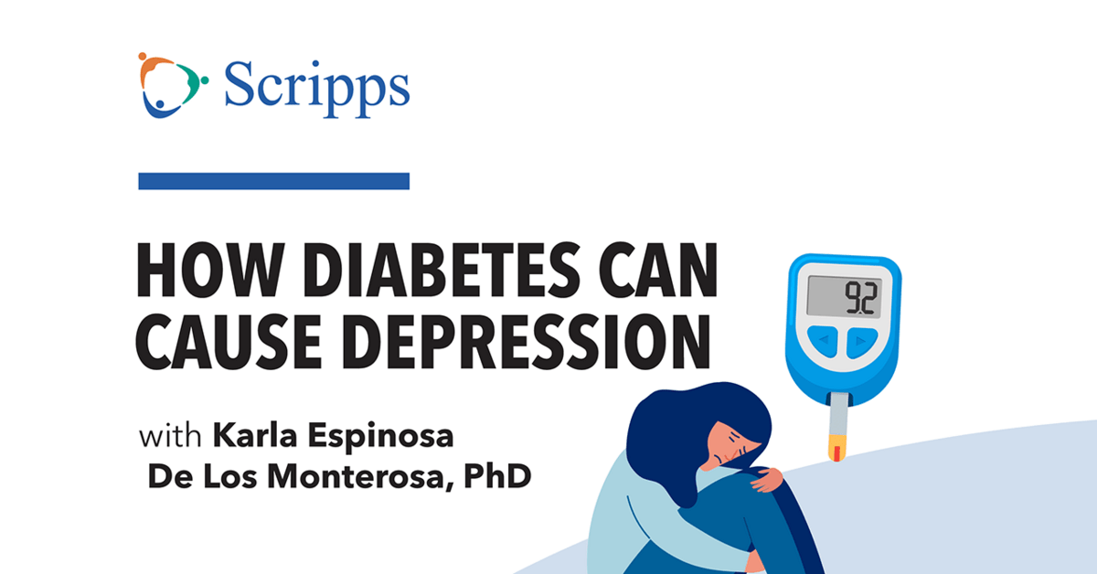 Why Diabetes and Depression Happen Together (video) - Scripps Health