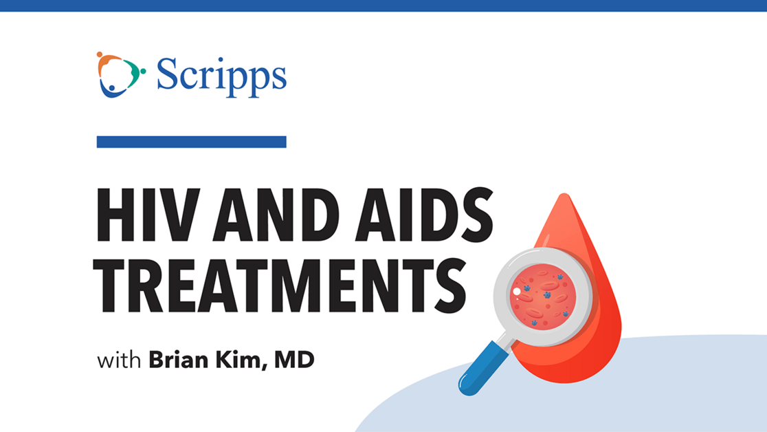 What Are Treatments for HIV/AIDS? (video/podcast) - Scripps Health