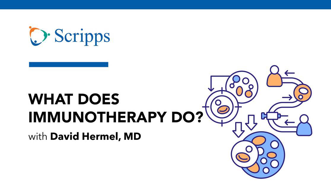 How Does Immunotherapy Treat Cancer? - Scripps Health